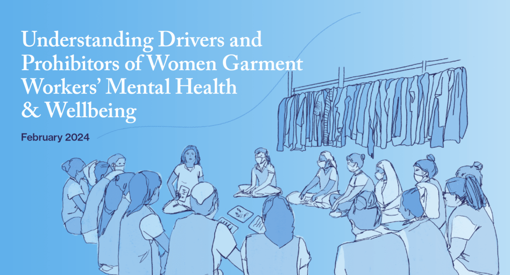 Women Garment Workers’ Mental Health & Wellbeing - Win-Win Strategies